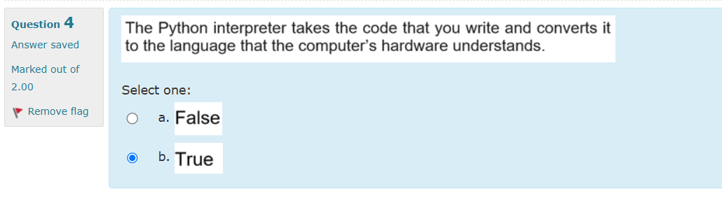Solved The Python interpreter takes the code that you write | Chegg.com