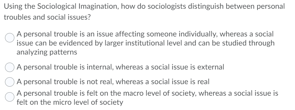 Solved Using the Sociological Imagination, how do | Chegg.com