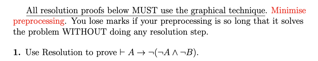 Solved All resolution proofs below MUST use the graphical | Chegg.com