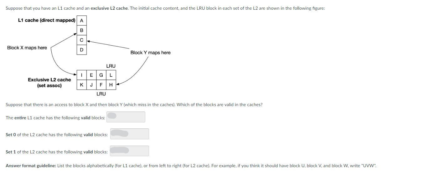 Solved Suppose that you have an L1 ﻿cache and an exclusive | Chegg.com
