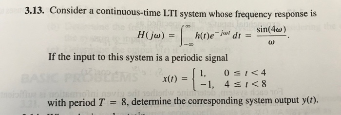 Solved 3.13. Consider a continuous-time LTI system whose | Chegg.com
