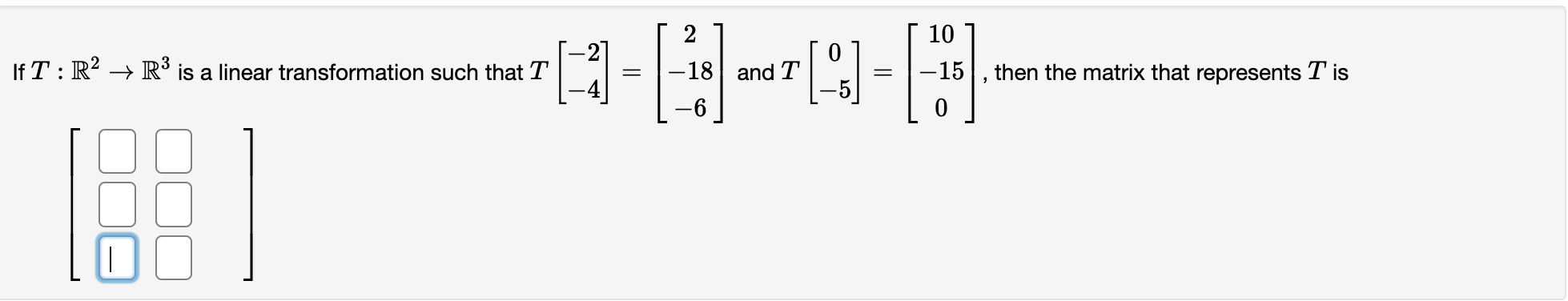 Solved 2 10 21 If T : R2 + R3 is a linear transformation | Chegg.com