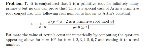 Problem 7. It is conjectured that 2 is a primitive | Chegg.com