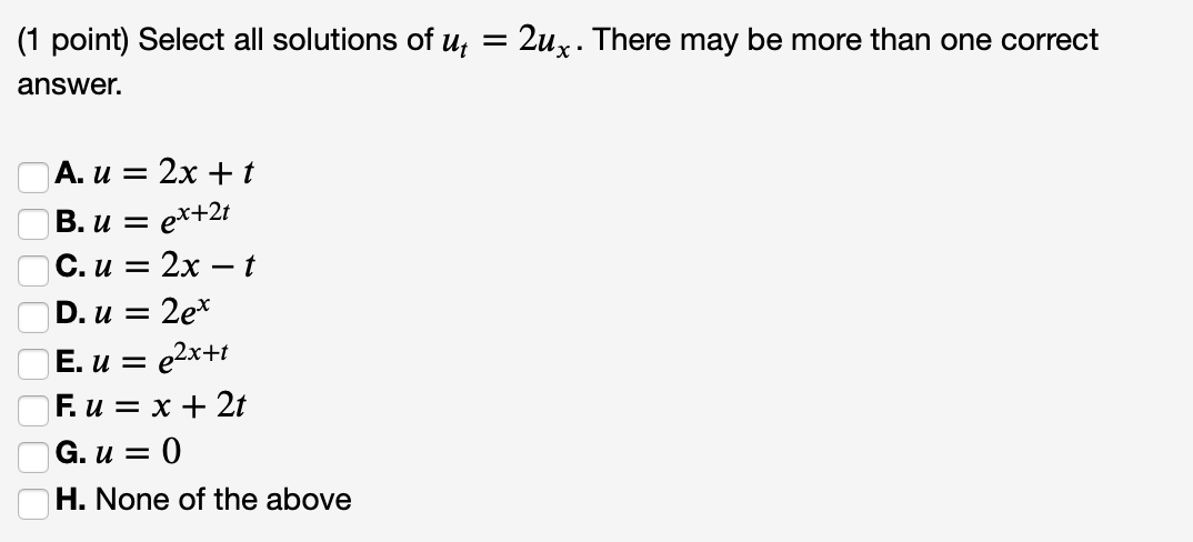 Solved (1 point) Select all solutions of u; = 2ux. There may | Chegg.com