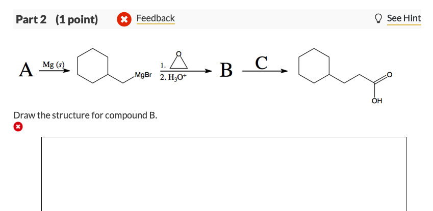 Solved Part 2 (1 point) Feedback 9 See Hint MgBr 2. H30+ он | Chegg.com