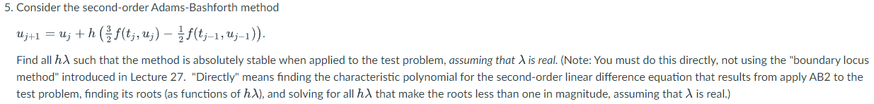 Solved 5. Consider the second-order Adams-Bashforth method | Chegg.com