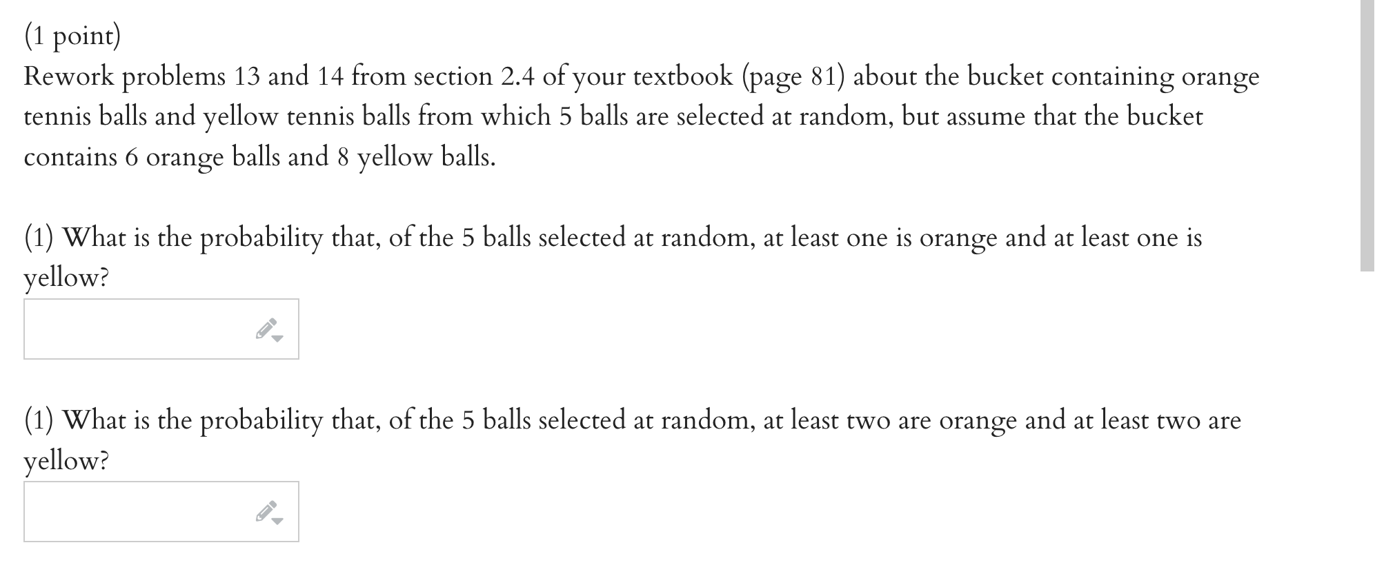 Solved (1 point) Rework problems 13 and 14 from section 2.4 | Chegg.com