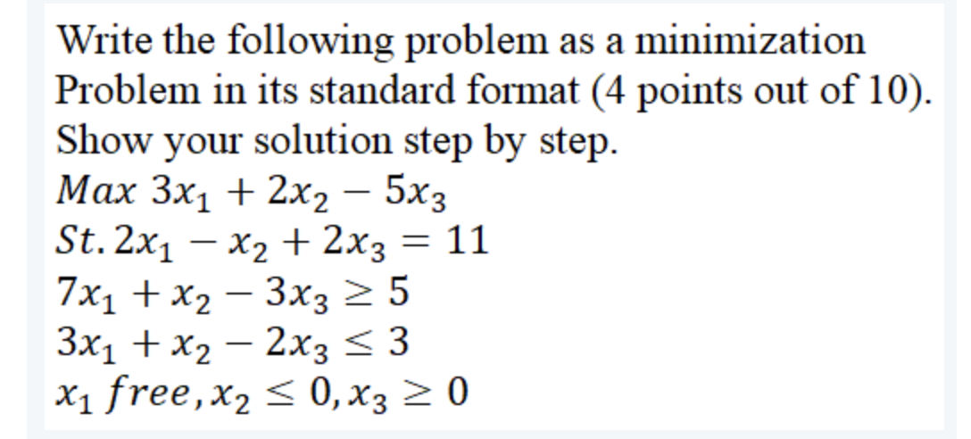Solved Write the following problem as a minimization Problem | Chegg.com