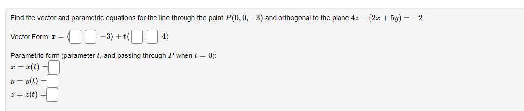 Solved Find the vector and parametric equations for the line | Chegg.com