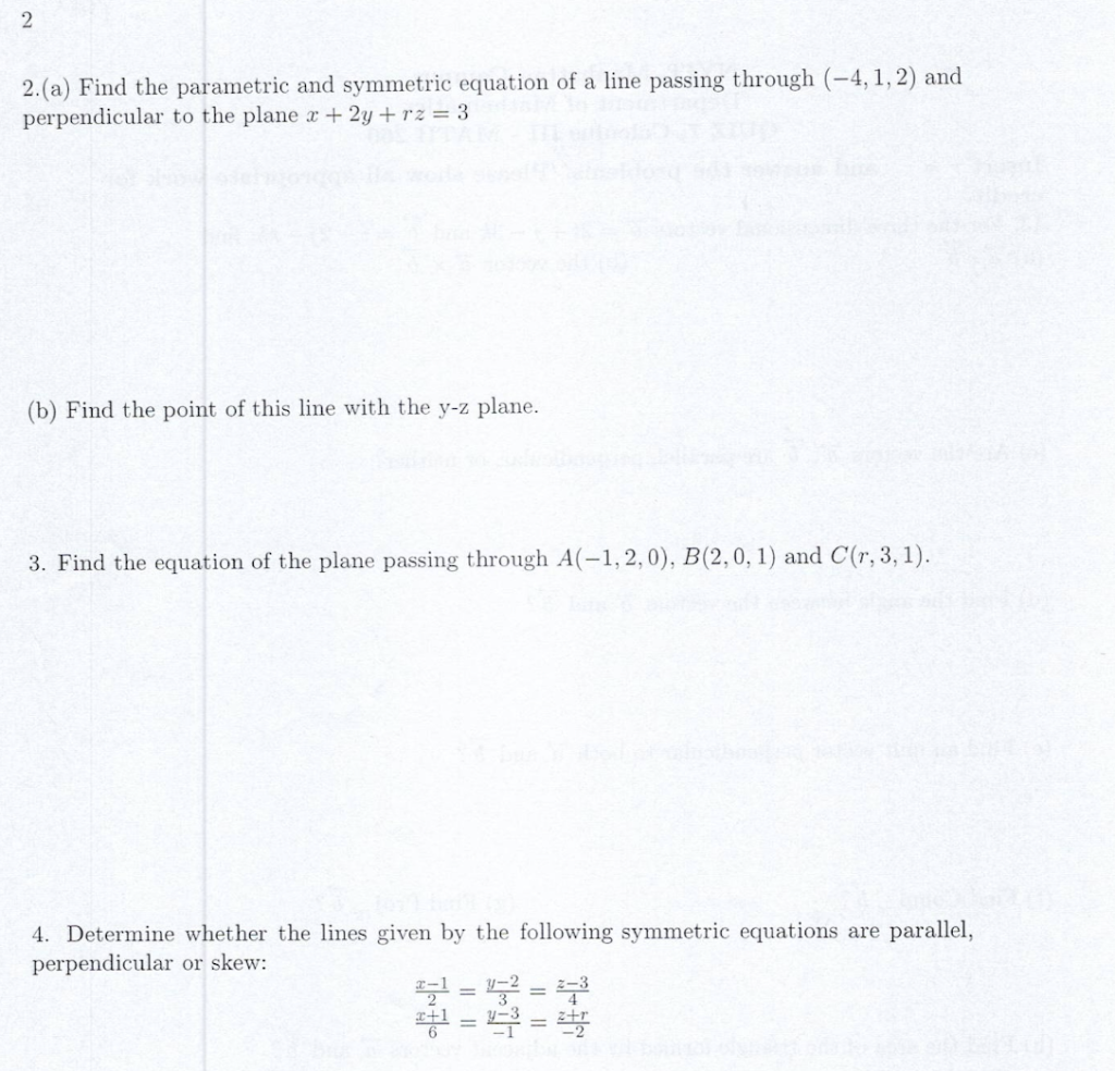 Solved 2 A Find The Parametric And Symmetric Equation Of