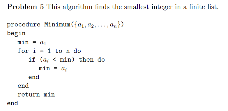 Problem 5 This algorithm finds the smallest integer | Chegg.com