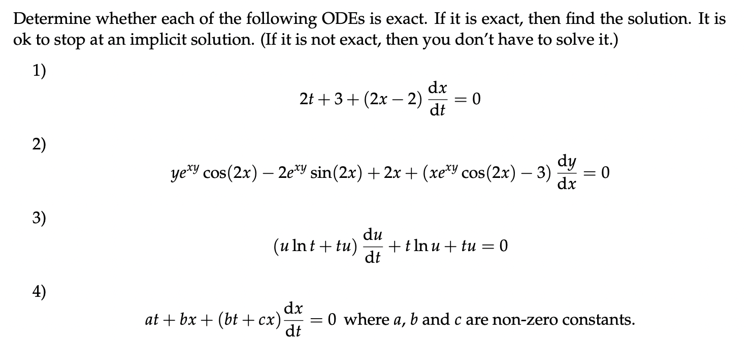 Solved Determine whether each of the following ODEs is | Chegg.com