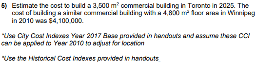Solved 5) Estimate the cost to build a 3,500 m2 commercial | Chegg.com
