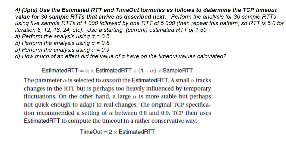 Solved 4 3pts Use The Estimated Rtt And Timeout Formulas