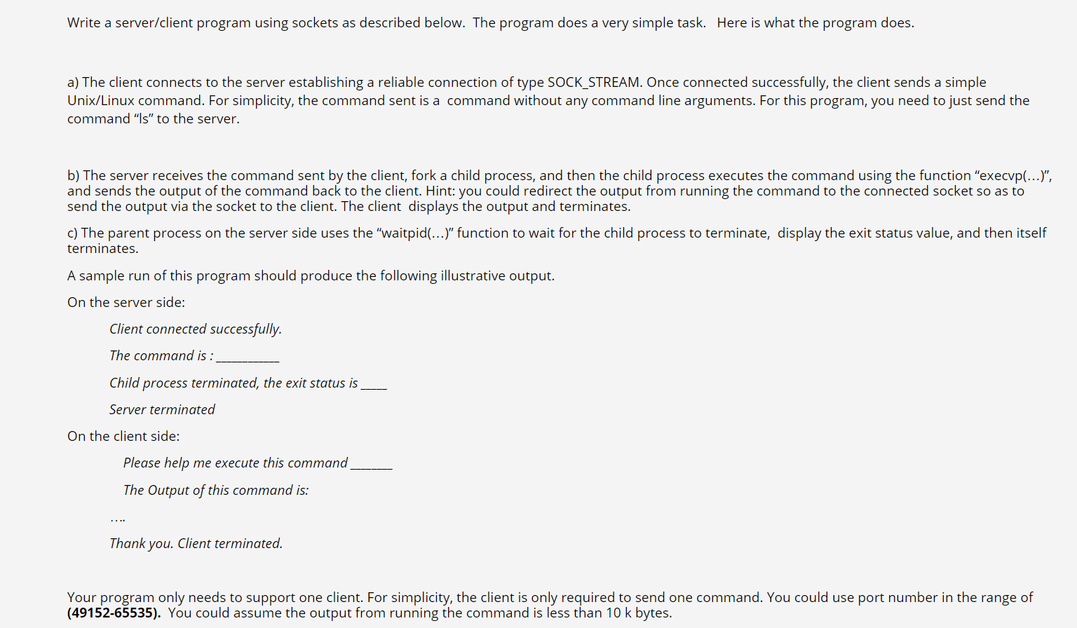 Solved Write a server/client program using sockets as | Chegg.com