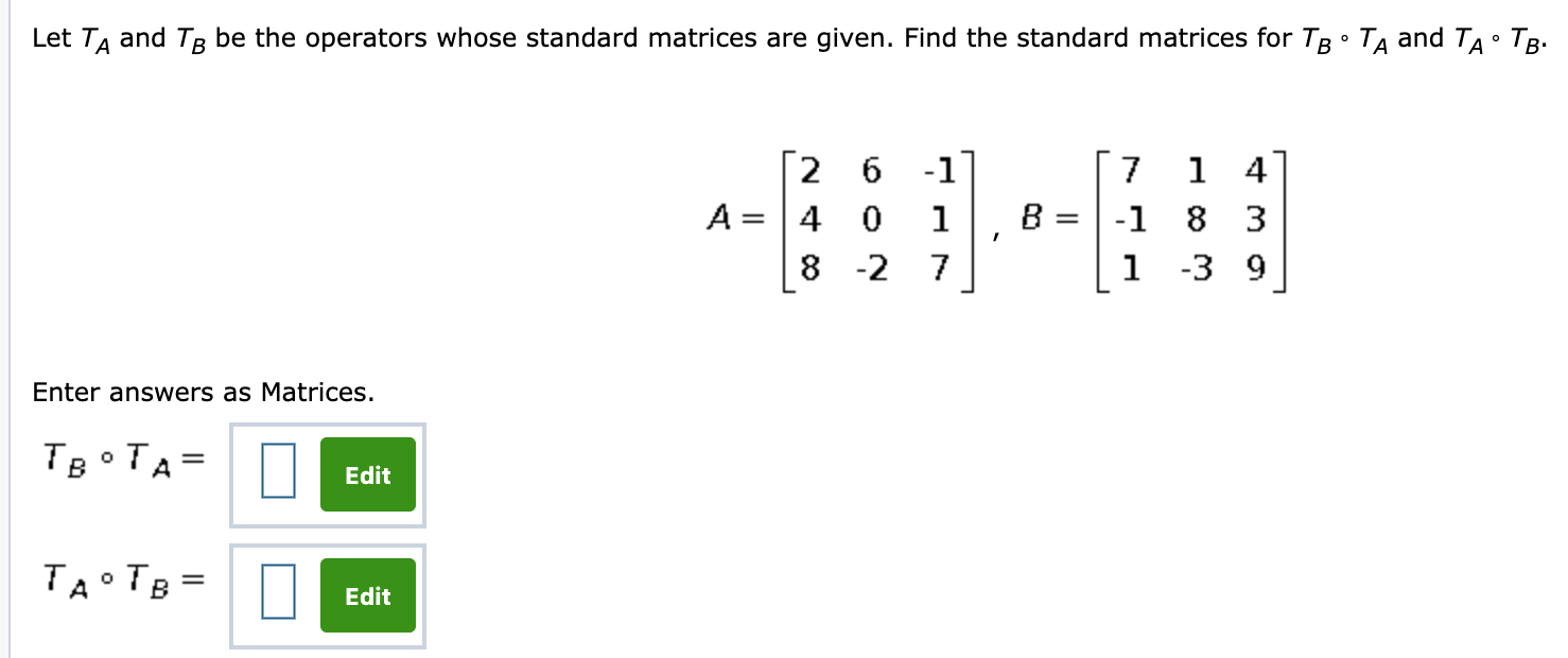 Solved Let TA and To be the operators whose standard | Chegg.com