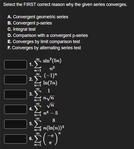 Solved Select the FIRST correct reason why the given series | Chegg.com