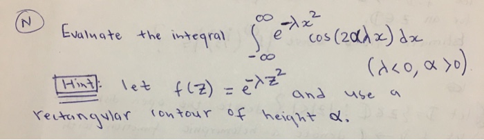 Solved Evaluate the integral integral^infinity_-infinity | Chegg.com