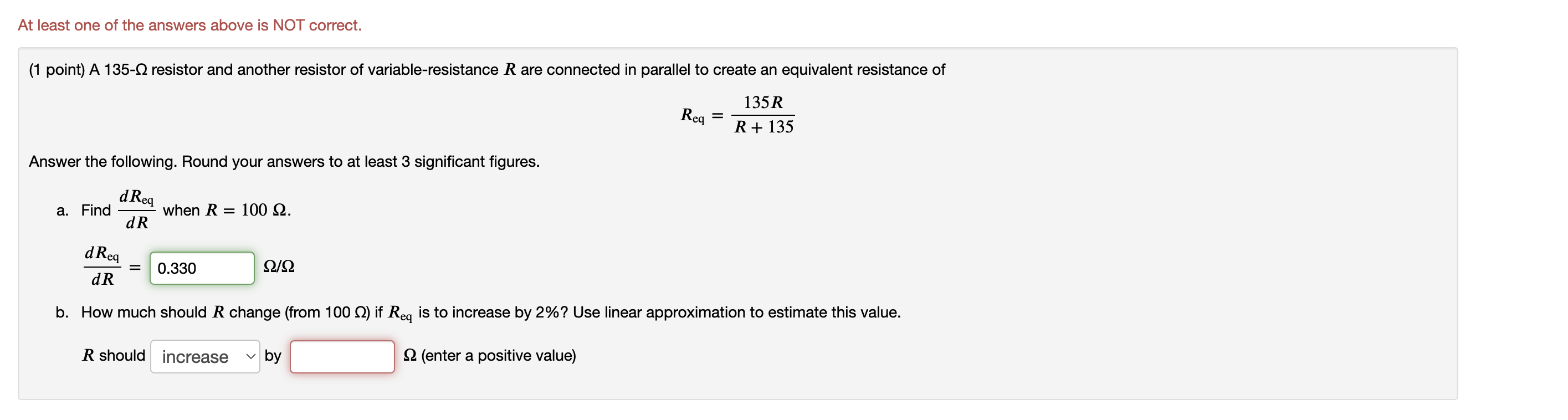 Solved At Least One Of The Answers Above Is Not Correct 1