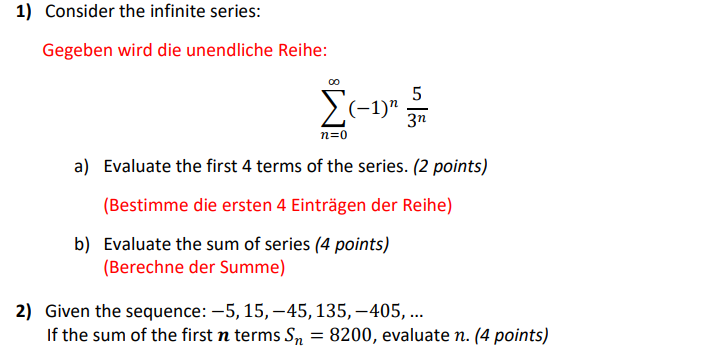 Solved 1) Consider the infinite series: Gegeben wird die | Chegg.com