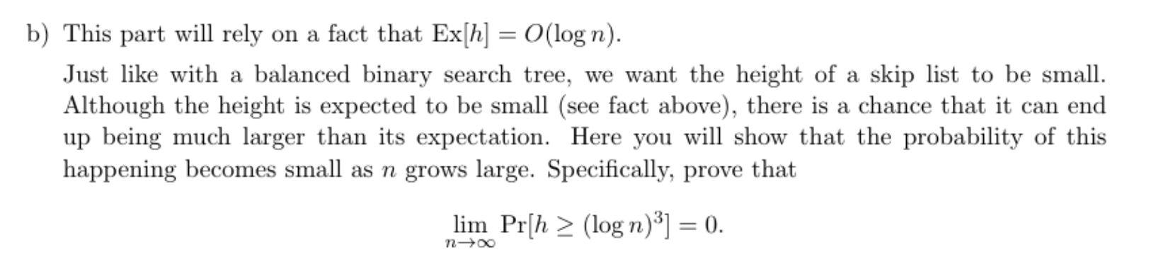 b) This part will rely on a fact that Ex[h] = O(log | Chegg.com