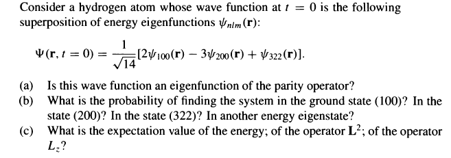 Solved Consider a hydrogen atom whose wave function at t -0 | Chegg.com