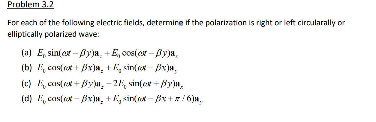 Solved For each of the following electric fields, determine | Chegg.com