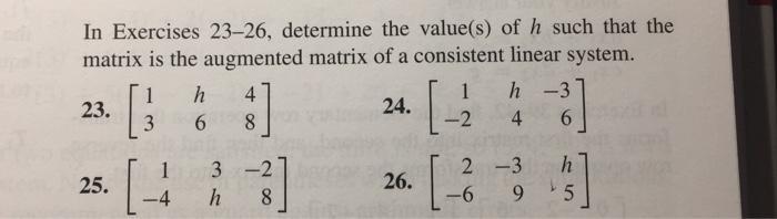 Solved In Exercises 23 26 Determine The Value S Of H Such