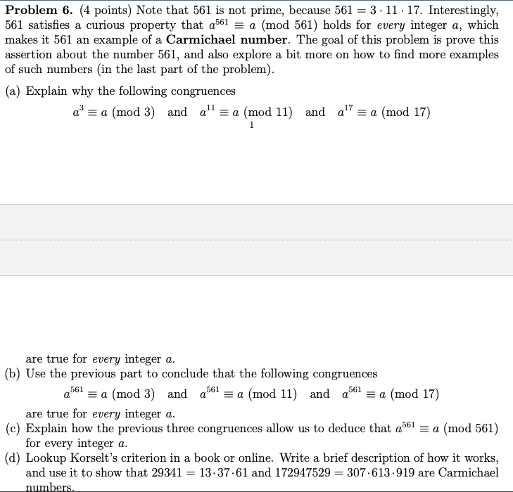 Solved Problem 6. (4 points) Note that 561 is not prime, | Chegg.com