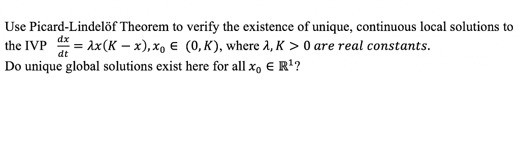 Solved Use Picard-Lindelöf Theorem to verify the existence | Chegg.com