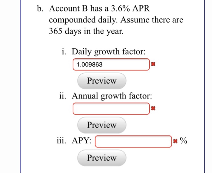 Solved b. Account B has a 3.6% APR compounded daily. Assume | Chegg.com
