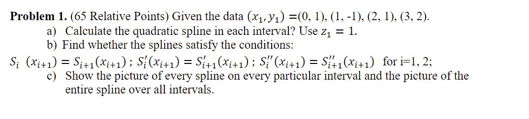 Solved Problem 1. (65 Relative Points) Given the data | Chegg.com
