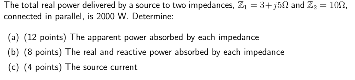 Solved The total real power delivered by a source to two | Chegg.com