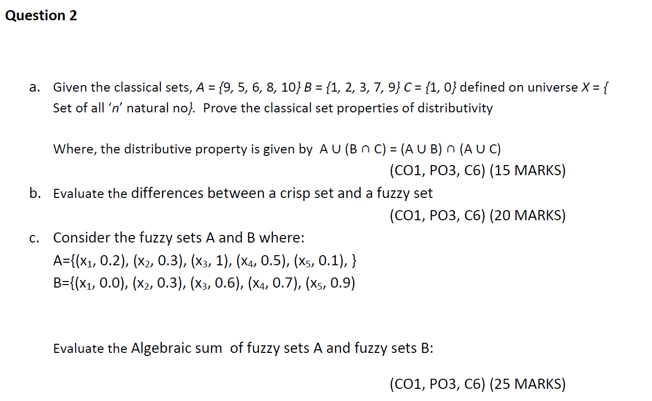 Question 2 a. Given the classical sets, A = {9, 5, 6, | Chegg.com