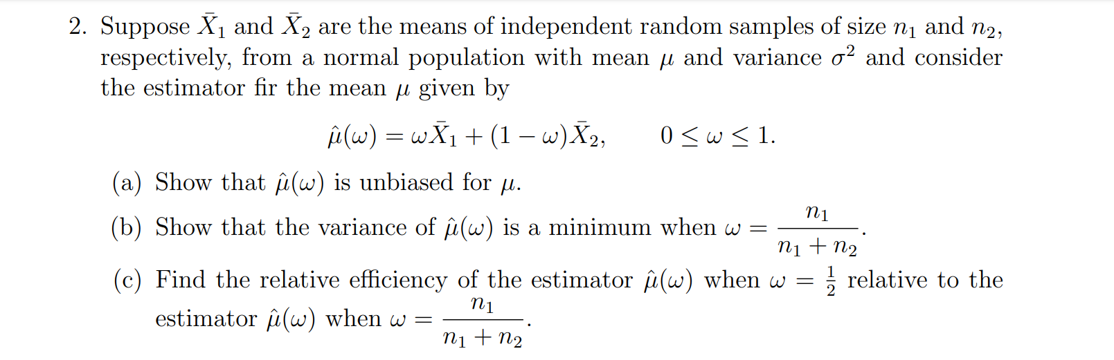 Solved 2. Suppose X1 and X2 are the means of independent | Chegg.com
