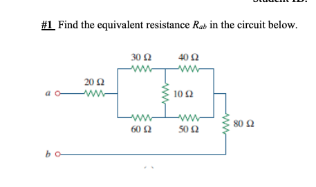 Solved #1 Find the equivalent resistance Rab in the circuit | Chegg.com