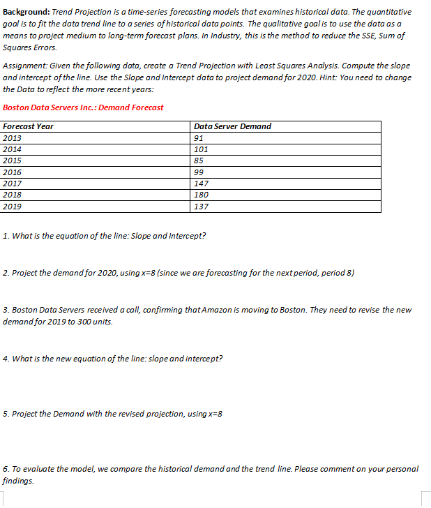 Solved Trend Projection is a time-series forecasting models | Chegg.com