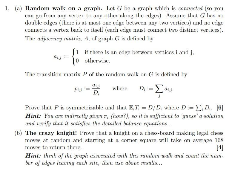 Solved (a) Random walk on a graph. Let G be a graph which is | Chegg.com
