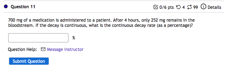 Solved 700mg of a medication is administered to a patient. | Chegg.com