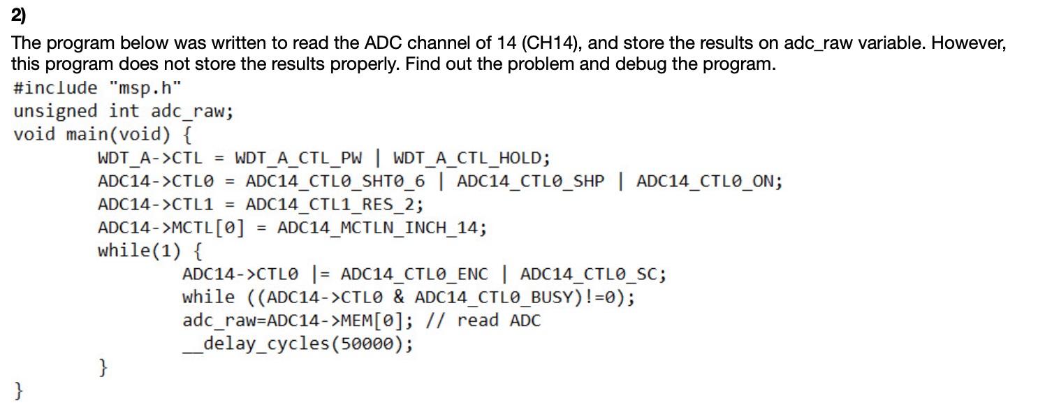 2) The program below was written to read the ADC | Chegg.com
