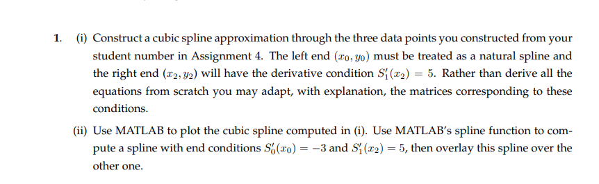 1 I Construct A Cubic Spline Approximation Through