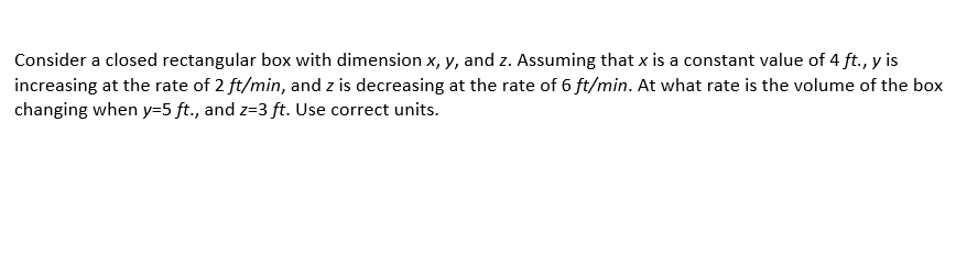 Solved Consider a closed rectangular box with dimension x, | Chegg.com