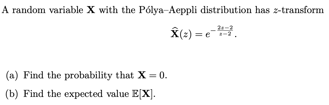 A Random Variable X With The Pólya Aeppli 
