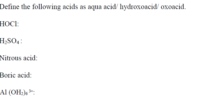 Define the following acids as aqua acid/ hydroxoacid/ | Chegg.com