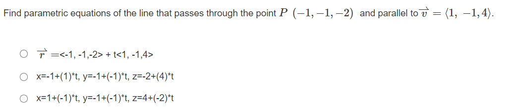 Solved Find parametric equations of the line that passes | Chegg.com