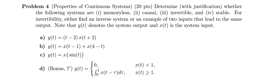 Solved Problem 4 (Properties of Continuous Systems) (20 pts) | Chegg.com