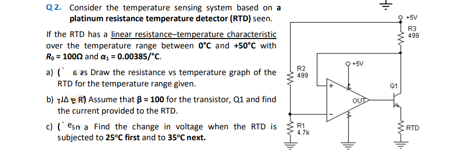 Q2. Consider the temperature sensing system based on | Chegg.com