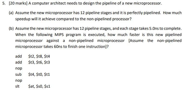 [Solved]: [20 marks] A computer architect needs to design