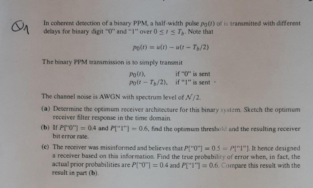 Solved On In coherent detection of a binary PPM, a | Chegg.com