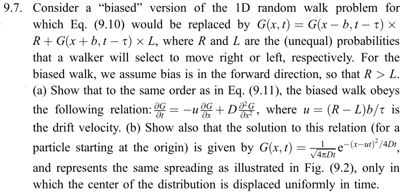 7. Consider a "biased" version of the 1D random walk | Chegg.com